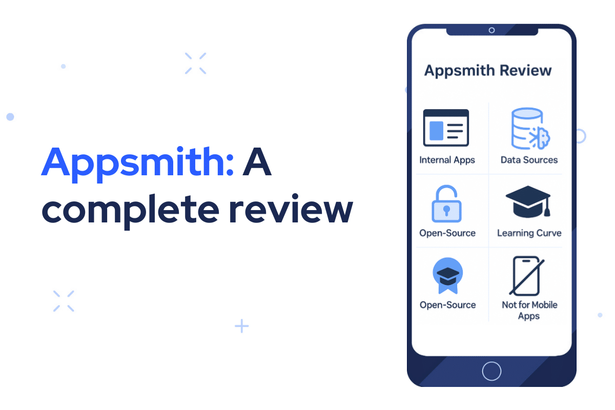 Appsmith review 2025: Main features, pros, cons, and alternatives ...